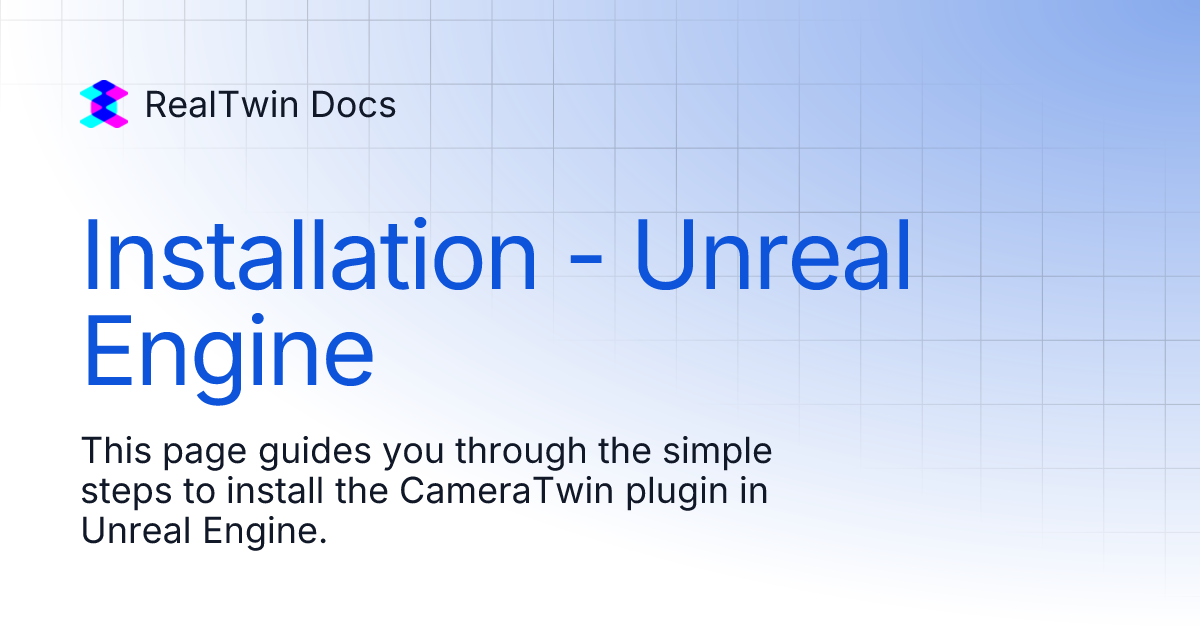 Installation - Unreal Engine | RealTwin Docs