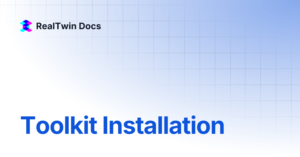 Toolkit Installation | RealTwin Docs