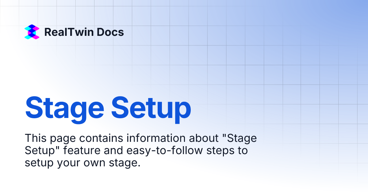 Stage Setup | RealTwin Docs