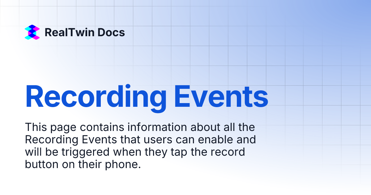 Recording Events | RealTwin Docs