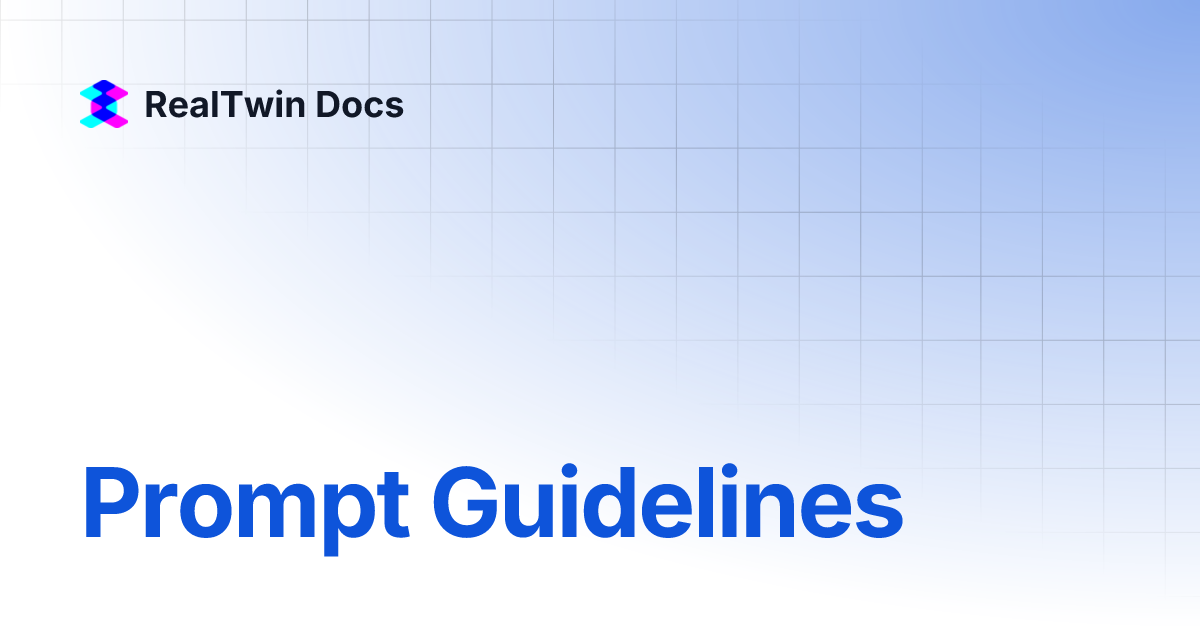 Prompt Guidelines | RealTwin Docs