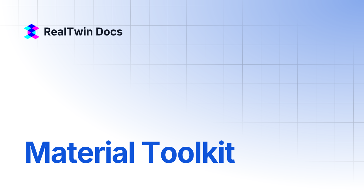 Material Toolkit | RealTwin Docs
