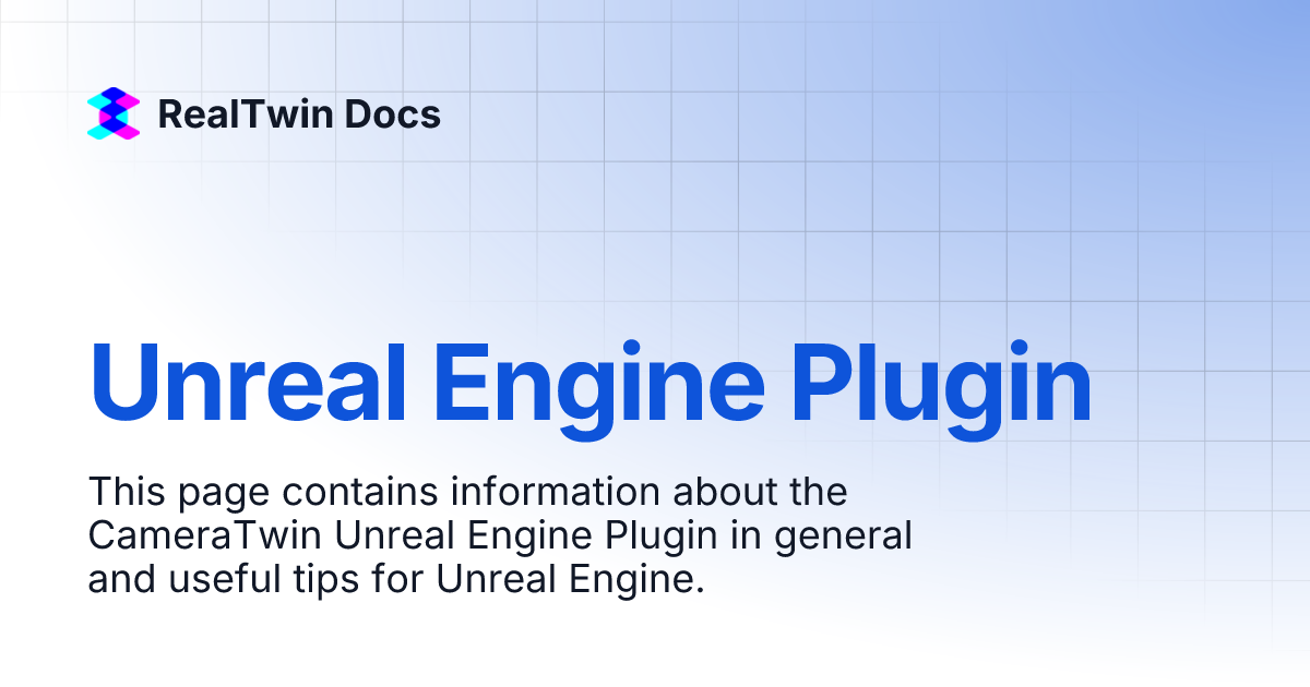Unreal Engine Plugin | RealTwin Docs