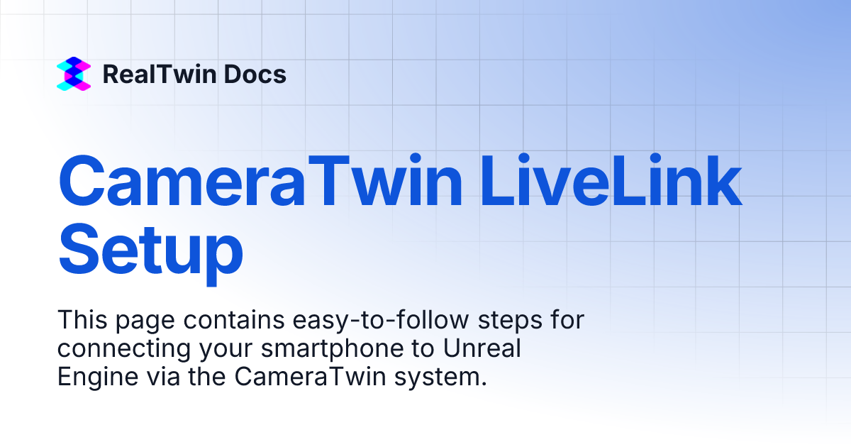 CameraTwin LiveLink Setup | RealTwin Docs